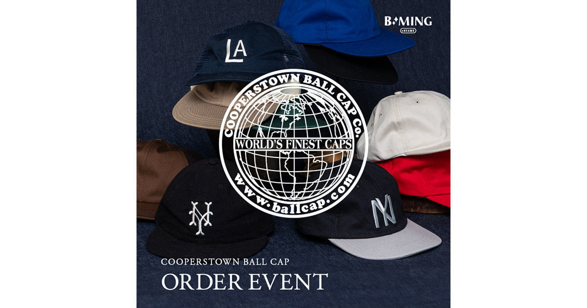 The first order event for COOPERSTOWN BALL CAP held | BEAMS